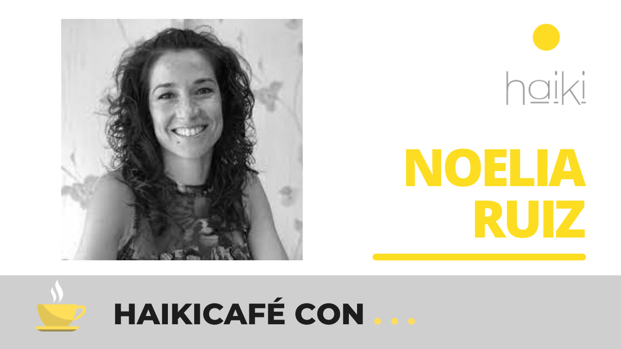 Entrevista con Noelia Ruiz / movimiento, sintergética, 5 ritmos y mucho más / Haikicafe – Haiki